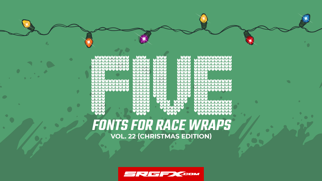 5 Fonts for Race Wraps Vol. 22 Christmas edition | SRGFX.com